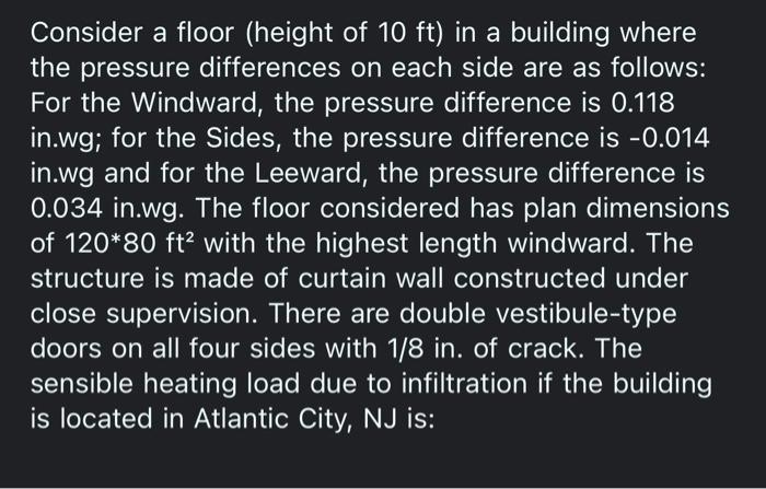 Solved Consider a floor (height of 10 ft) in a building | Chegg.com