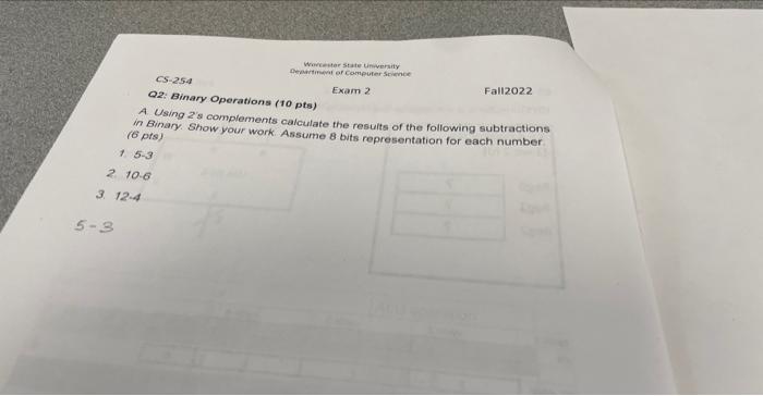 Solved Q2: Binary Operations (to pts) Exam 2 Fall2022 A. | Chegg.com