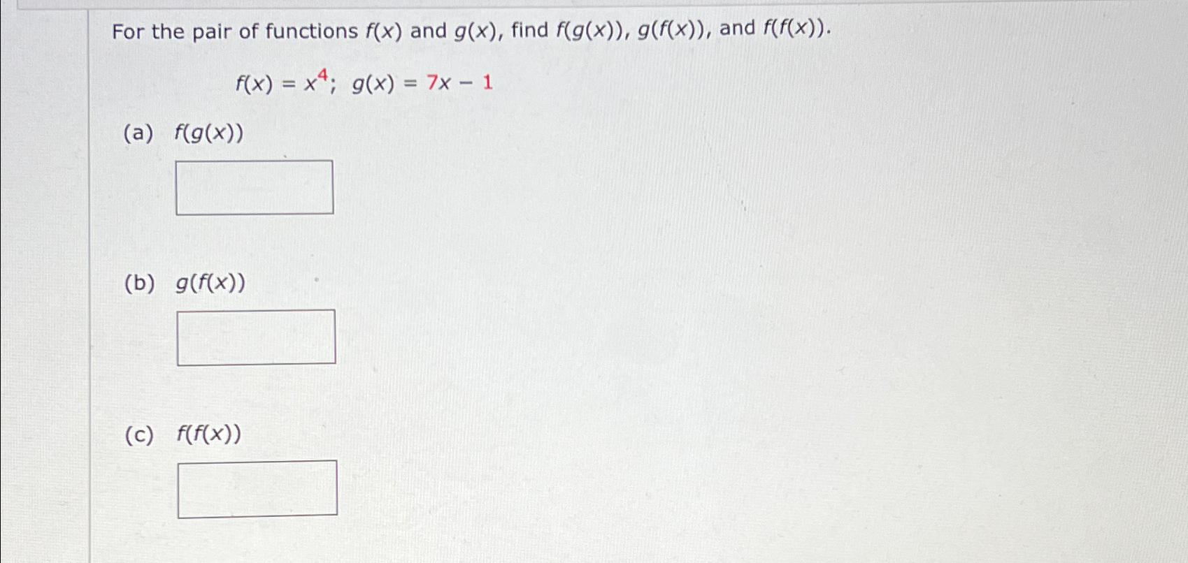 Solved For the pair of functions f(x) ﻿and g(x), ﻿find | Chegg.com