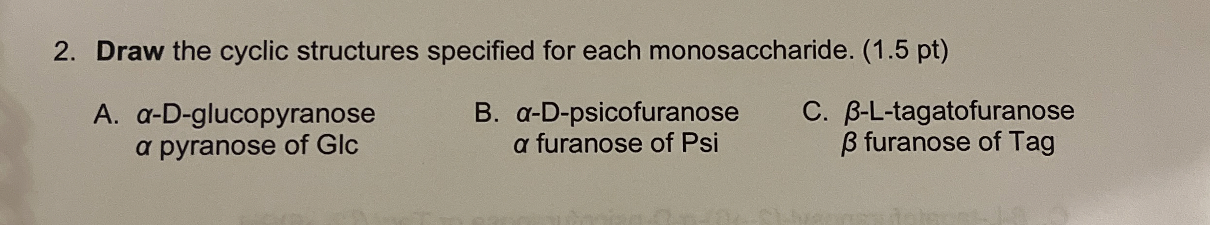 Solved Draw the cyclic structures specified for each | Chegg.com