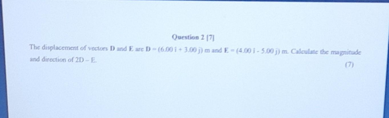 Solved The displacement of vectors D and E are | Chegg.com