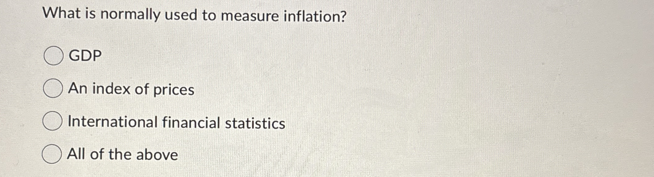 Solved What is normally used to measure inflation?GDPAn | Chegg.com