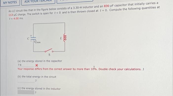 Solved MY NOTES ASK YOU An LC circuit like that in the | Chegg.com