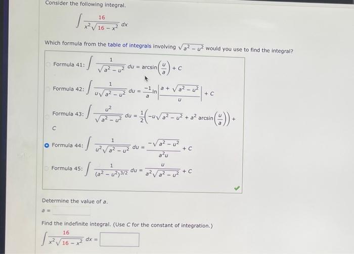 Solved Consider the following integral. ∫x216−x216dx Which | Chegg.com
