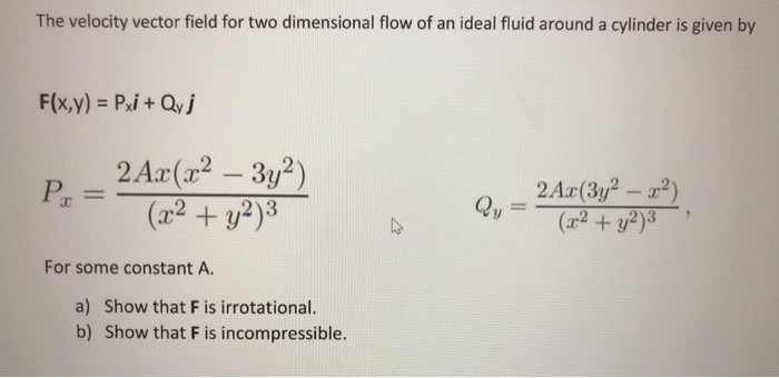 Solved The velocity vector field for two dimensional flow of | Chegg.com