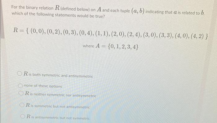 Solved With a binary relation R (defined below) on A and | Chegg.com