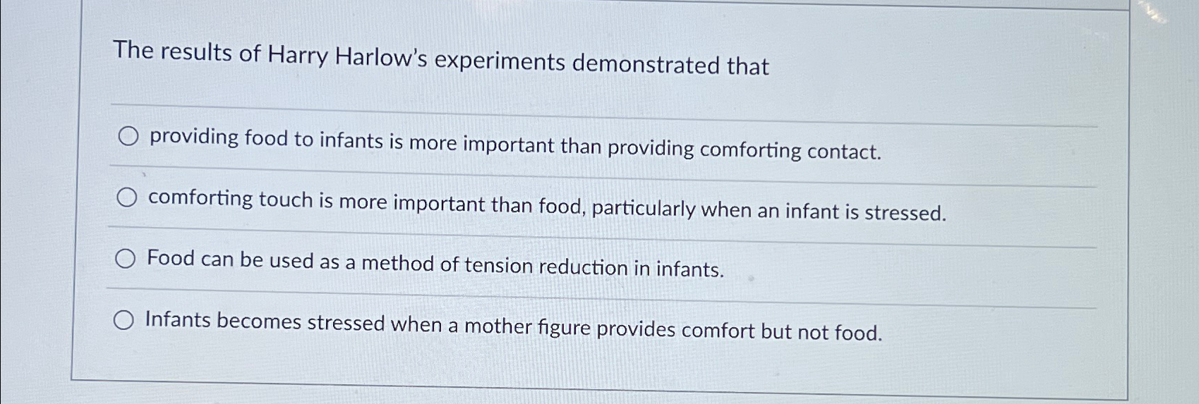 Solved The results of Harry Harlow's experiments | Chegg.com