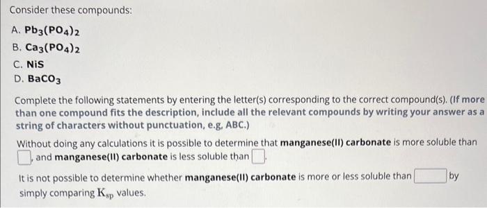 Solved Consider these compounds: A. Pb3(PO4)2 B. Ca3(PO4)2 | Chegg.com