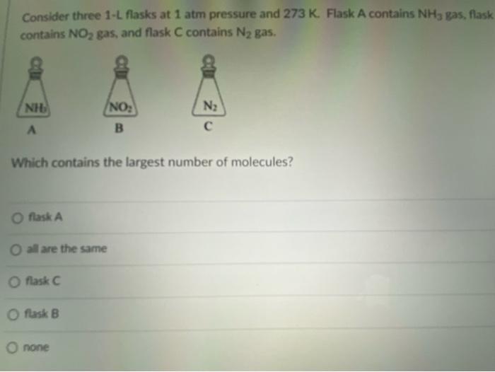 Solved Consider three 1-L flasks at 1 atm pressure and 273 | Chegg.com