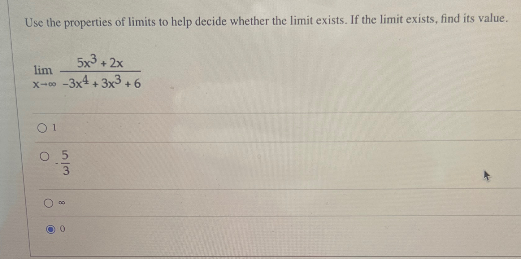 Solved Use The Properties Of Limits To Help Decide Whether
