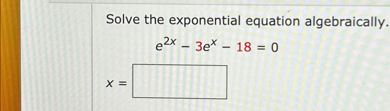 Solved Solve the exponential equation | Chegg.com
