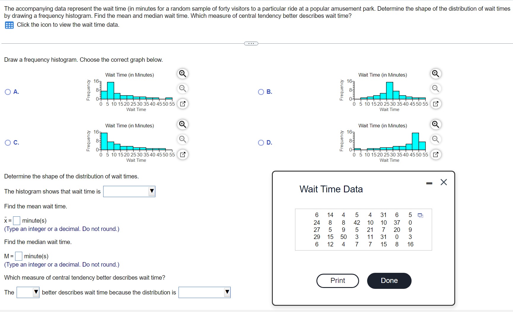 The accompanying data represent the wait time (in | Chegg.com