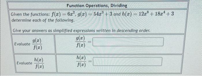 Solved Function Operations, Dividing Given the functions: | Chegg.com