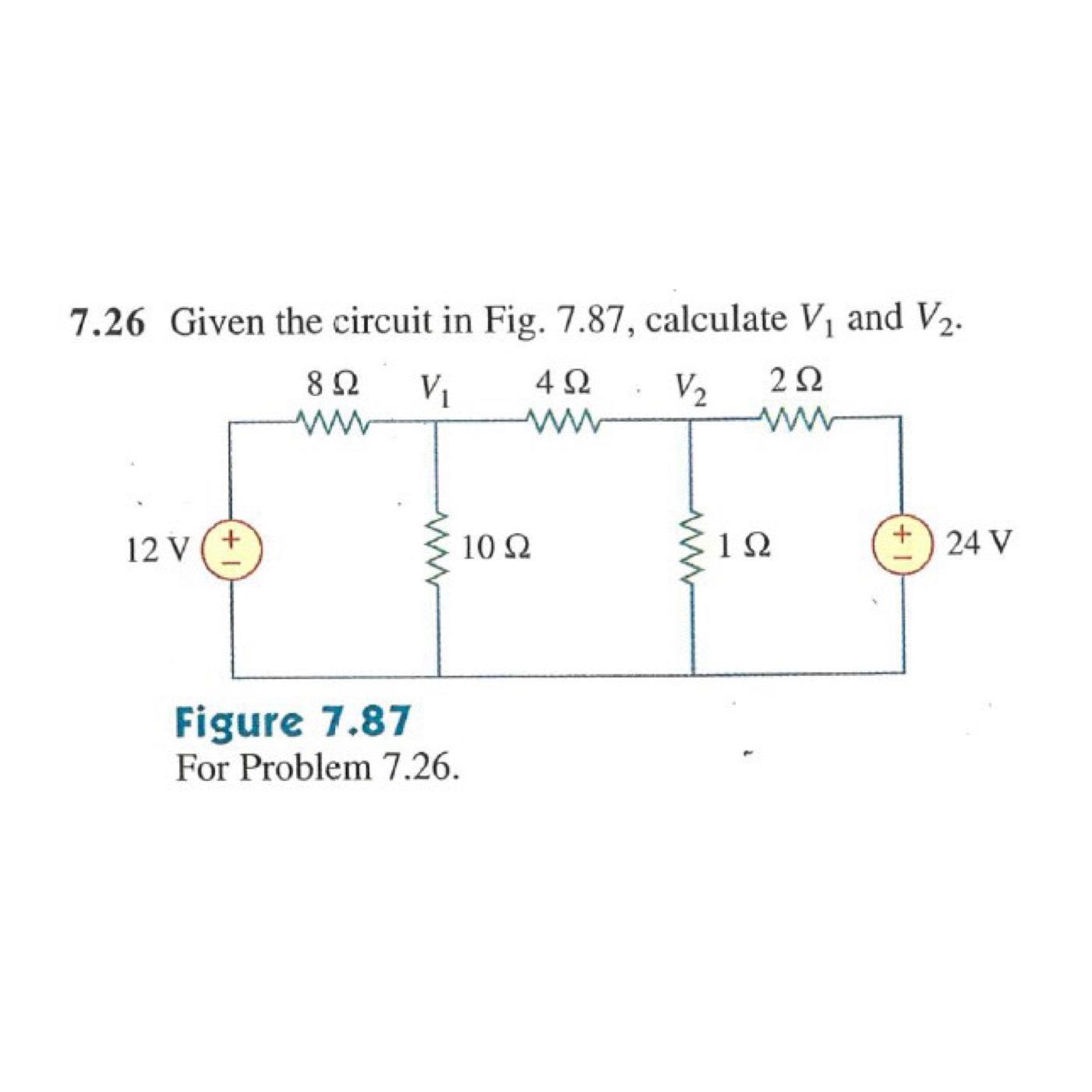 Solved 7.26 ﻿Given the circuit in Fig. 7.87, ﻿calculate V1 | Chegg.com