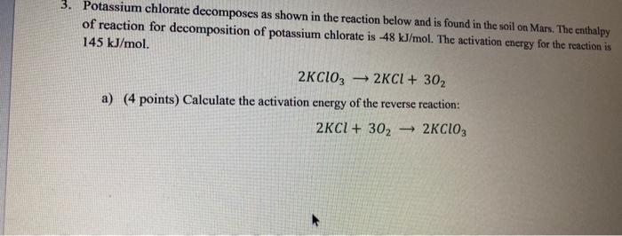 Solved 3. Potassium chlorate decomposes as shown in the | Chegg.com