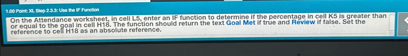 Solved 1.00 ﻿Point: XL. ﻿Step 2.3.3: Use the If FunctionOn | Chegg.com