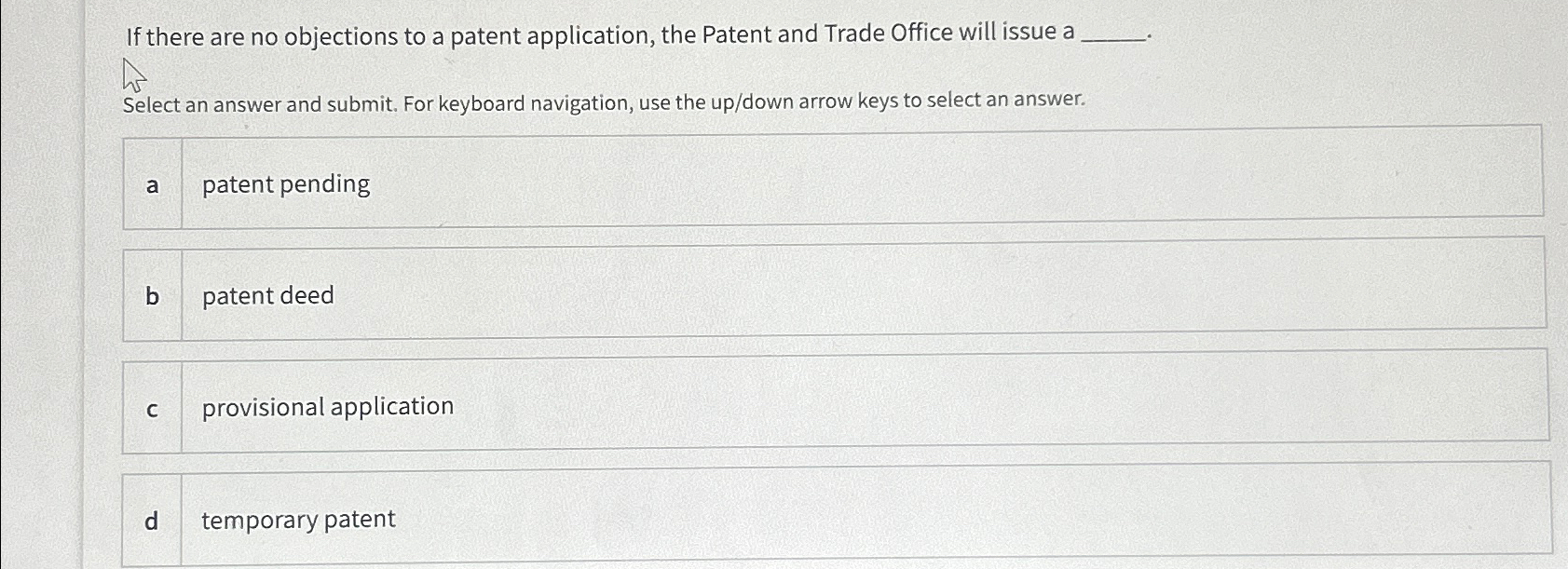 Solved If there are no objections to a patent application, | Chegg.com