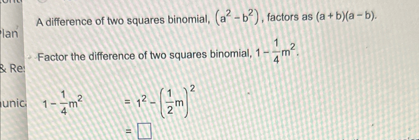 Solved A difference of two squares binomial, (a2-b2), | Chegg.com