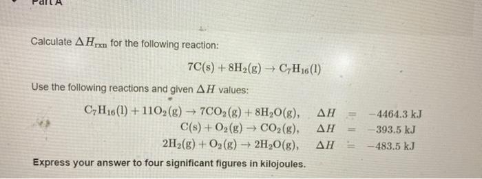 Solved Calculate ΔHrxn for the following reaction: | Chegg.com