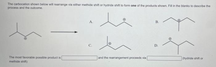 Solved The carbocation shown below will rearrange via either | Chegg.com