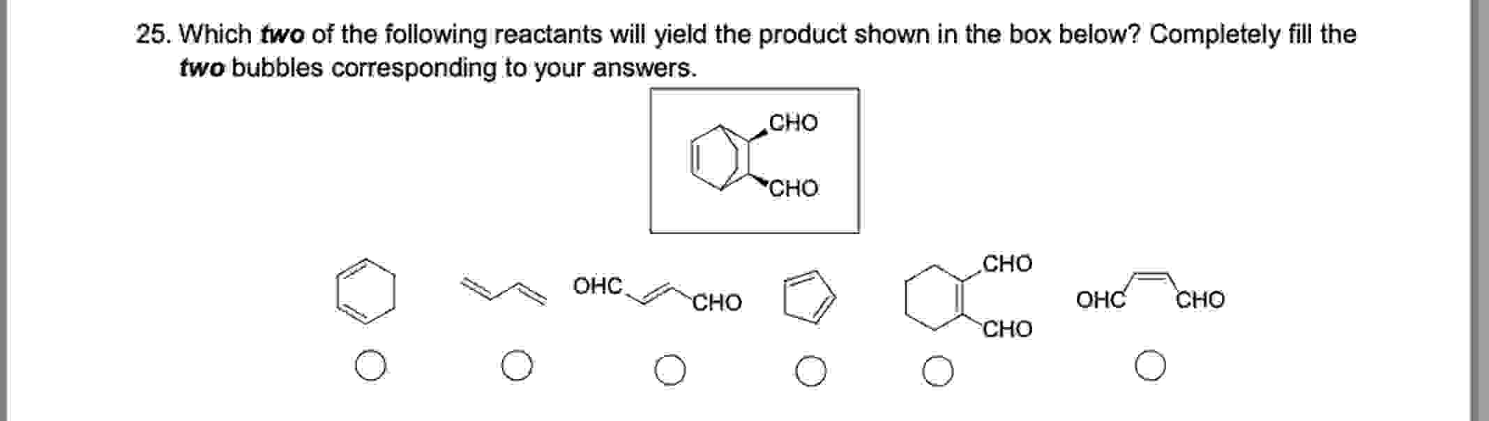 Solved Which two of the following reactants will yield the | Chegg.com