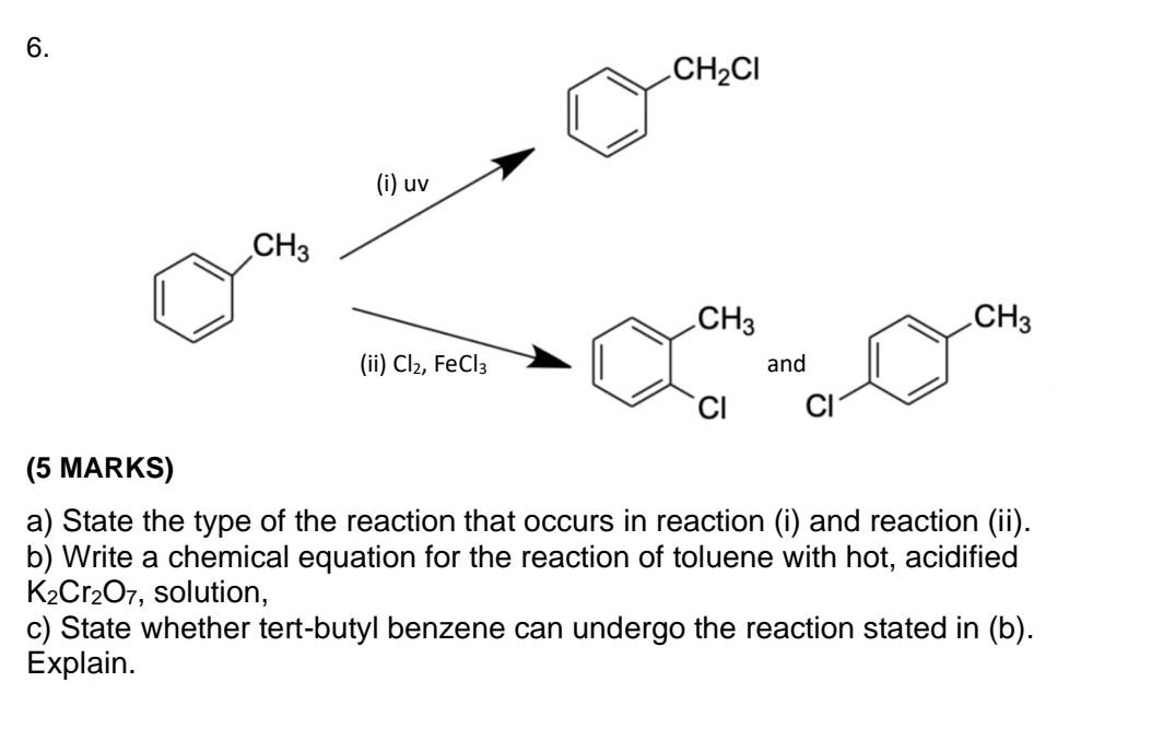 Solved 6. CH2CI (i) uv CH3 CH3 CH3 (ii) Cl2, FeCl3 and CI (5 | Chegg.com