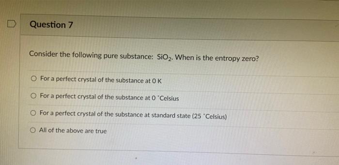 Solved Consider the following pure substance: SiO2. When is | Chegg.com