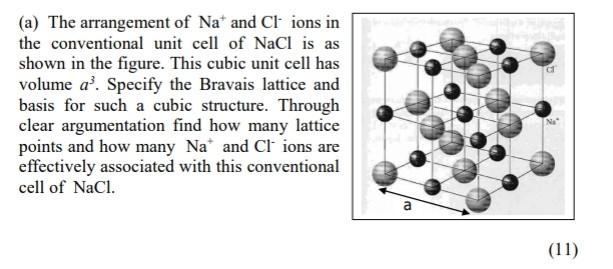 Solved (a) The arrangement of Nat and Cl ions in the | Chegg.com