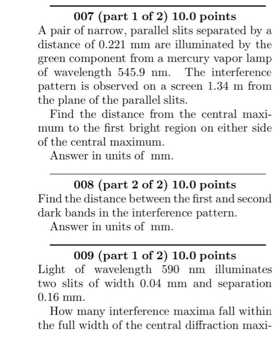 Solved 007 (part 1 of 2) 10.0 points A pair of narrow, | Chegg.com