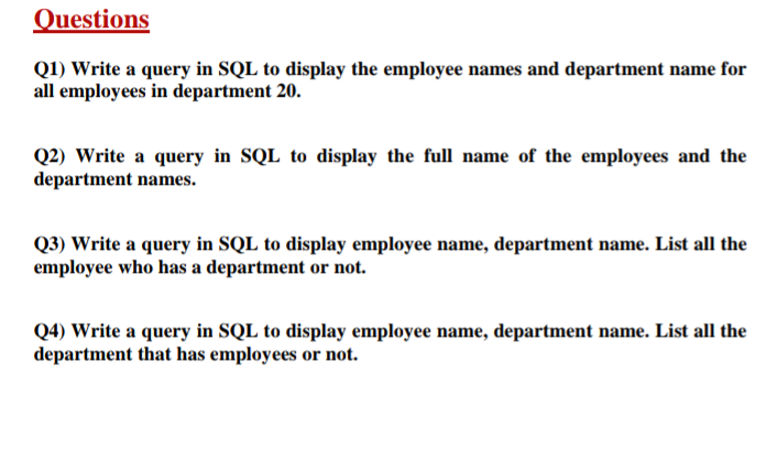 Solved Questions (1) Write a query in SQL to display the | Chegg.com