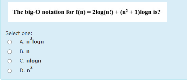 Solved The big-O ﻿notation for | Chegg.com