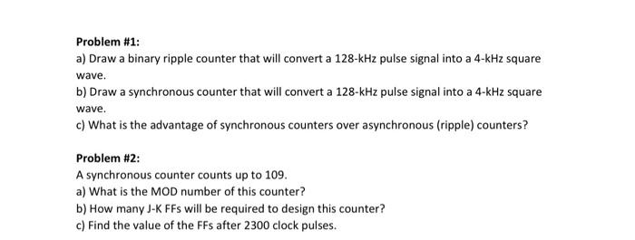 Solved Problem #1: a) Draw a binary ripple counter that will | Chegg.com