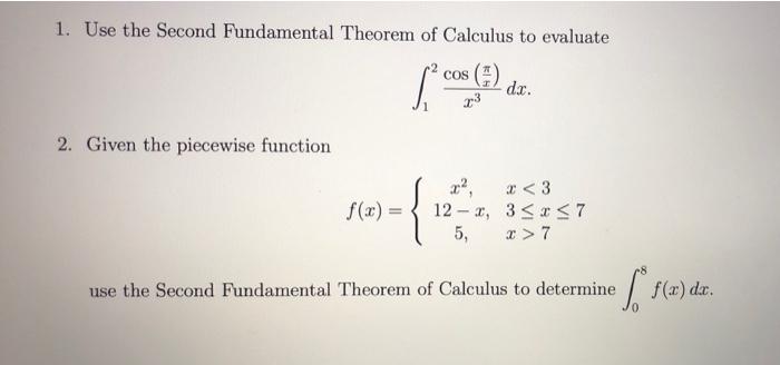 Solved 1. Use the Second Fundamental Theorem of Calculus to | Chegg.com