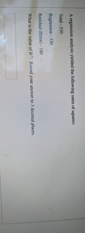Solved A regression analysis yielded the following sums of | Chegg.com