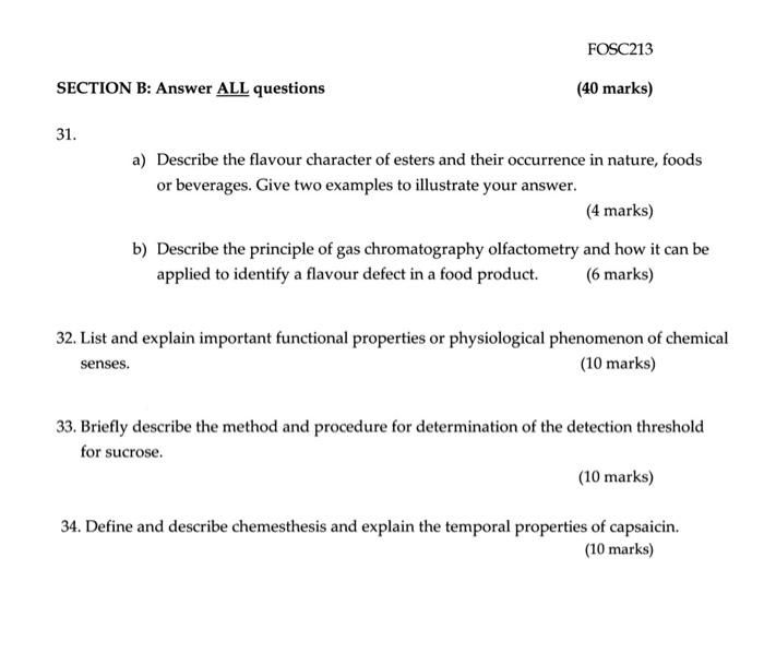 Solved SECTION B: Answer ALL questions 31. FOSC213 (40 | Chegg.com