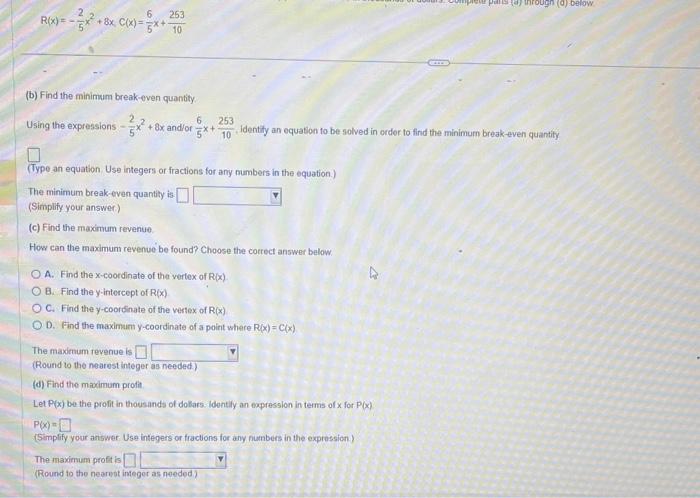 Solved R(x)=−52x2+8xC(x)=56x+10253 (b) Find the minimum | Chegg.com