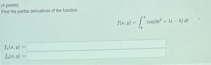 Solved (4 points) Find the partial derivatives of the | Chegg.com