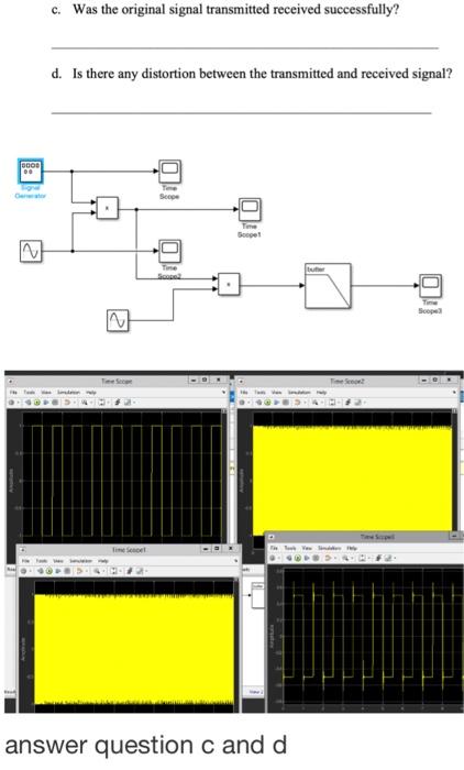 Solved c. Was the original signal transmitted received | Chegg.com