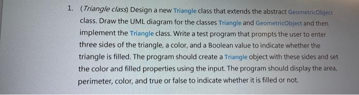 Solved (Triangle class) Design a new Triangle class that | Chegg.com Solved (Triangle class) Design a new Triangle class that | Chegg.com