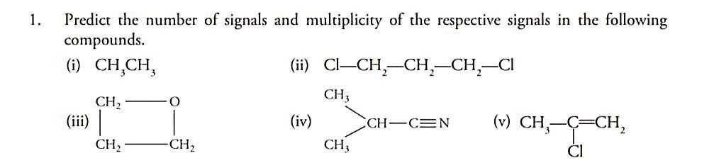 Solved 1. Predict the number of signals and multiplicity of | Chegg.com