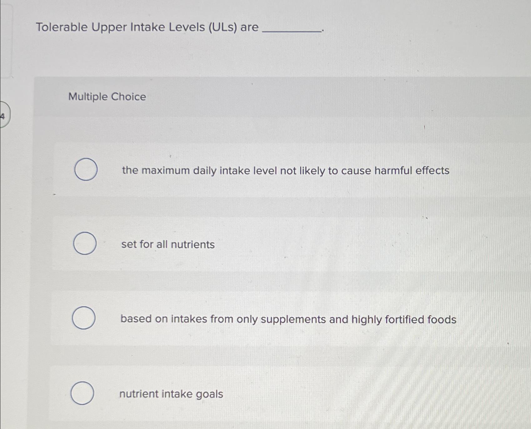 Solved Tolerable Upper Intake Levels (ULs) ﻿areMultiple | Chegg.com