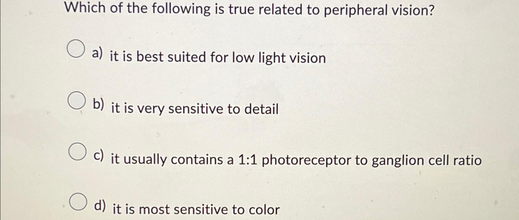 Solved Which of the following is true related to peripheral | Chegg.com