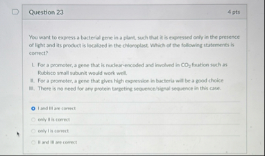 Solved Question 234 ﻿ptsYou want to express a bacterial gene | Chegg.com