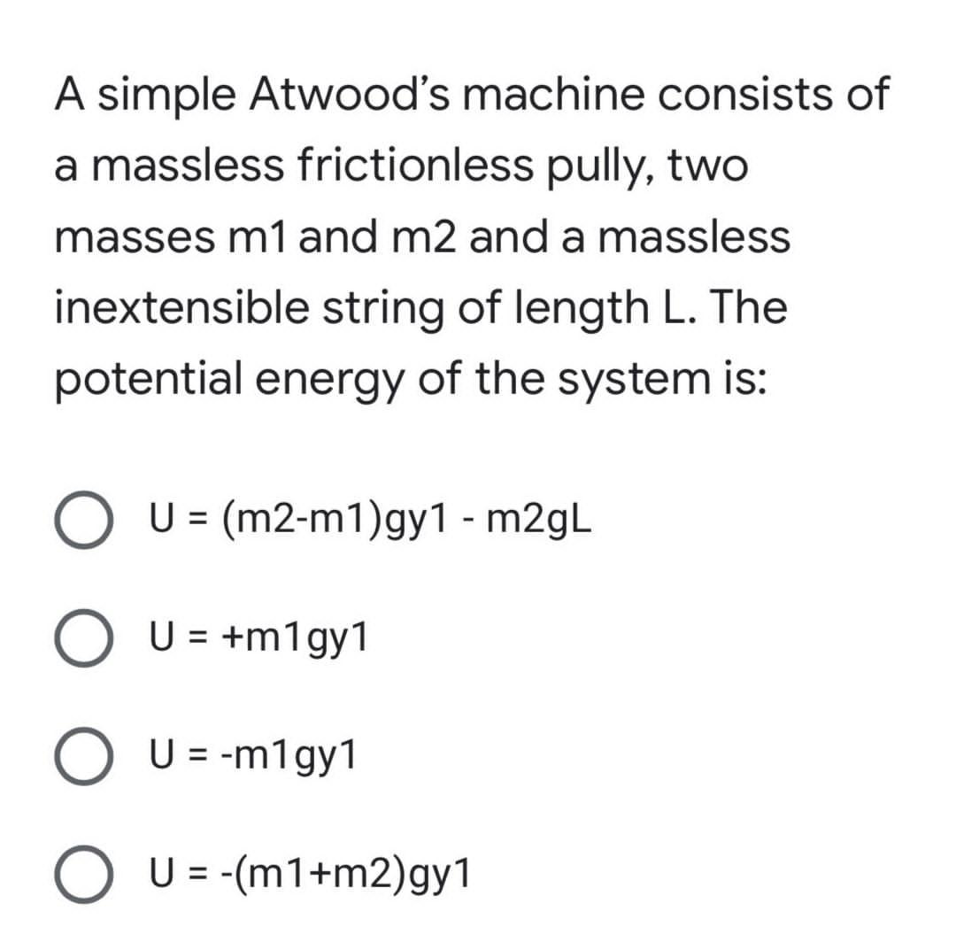 A Simple Atwood's Machine Is Shown In The Diagram Above Solv