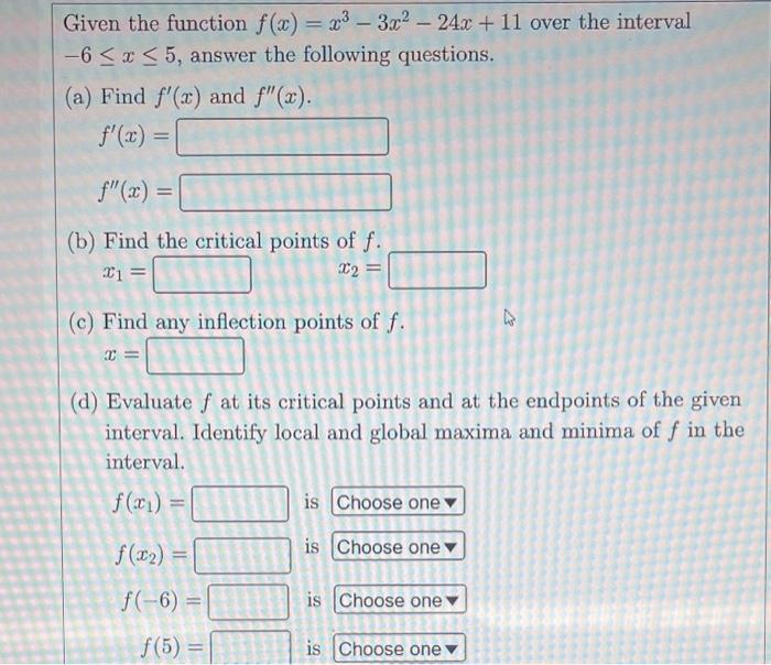 Solved Given the function f(x)=x3−3x2−24x+11 over the | Chegg.com