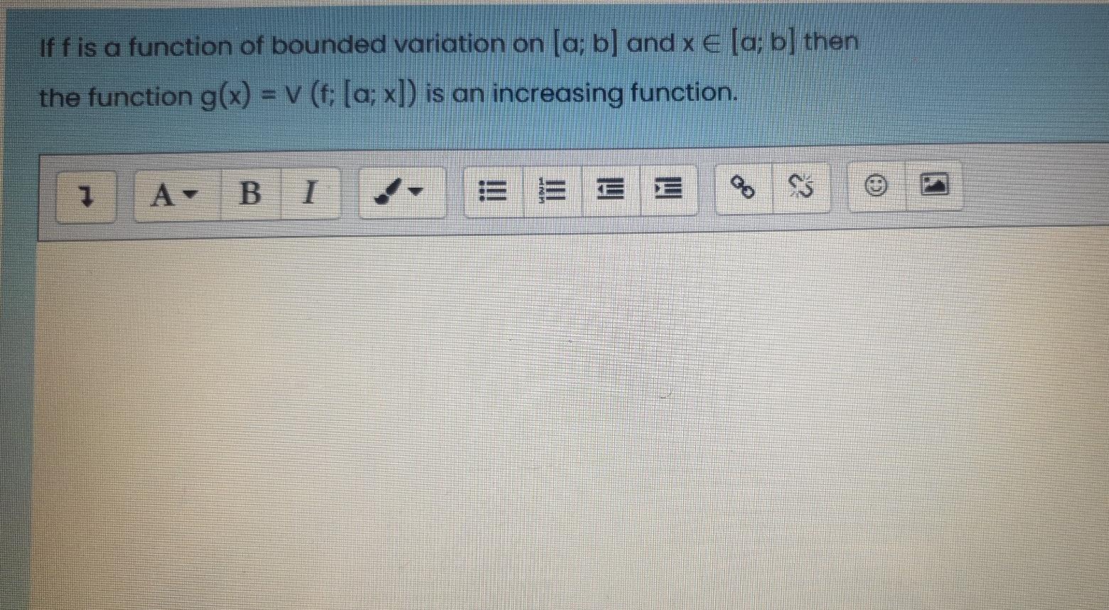 Solved If f is a function of bounded variation on (a; b) and | Chegg.com