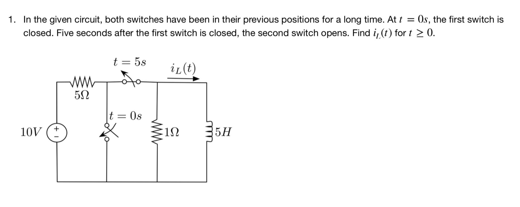 Solved In the given circuit, both switches have been in | Chegg.com
