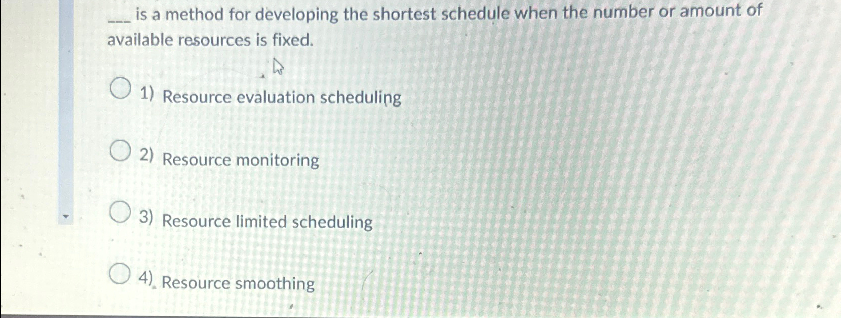 Solved q, ﻿is a method for developing the shortest schedule | Chegg.com