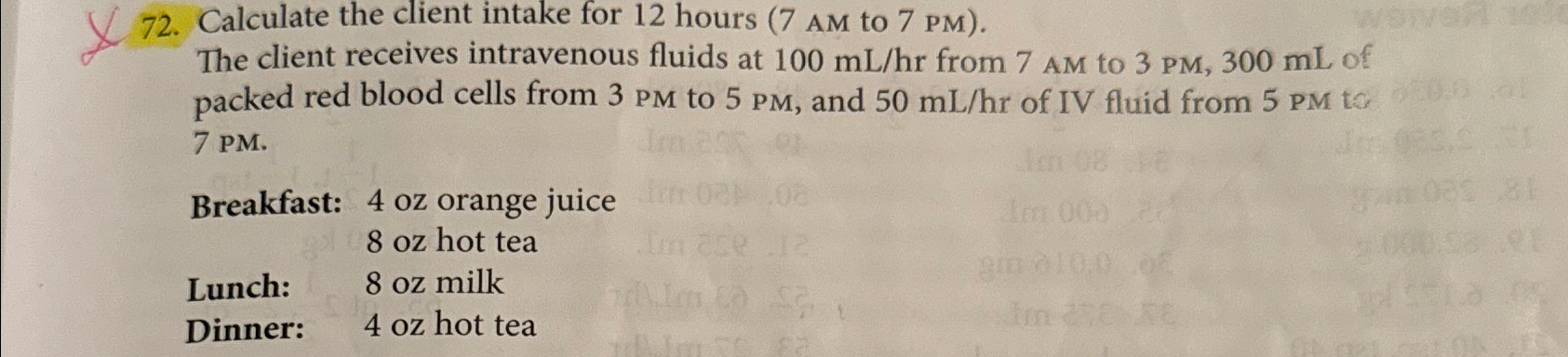 Solved Calculate the client intake for 12 ﻿hours ( 7AM ﻿to | Chegg.com
