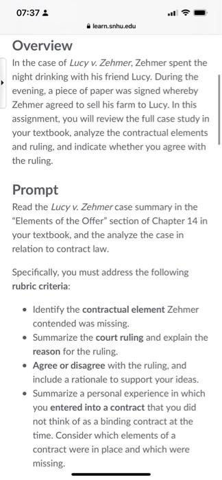 Solved Overview In the case of Lucy v. Zehmer, Zehmer spent | Chegg.com